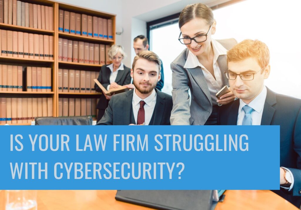 Common Cybersecurity Struggles for Law Firms - Blue Light IT