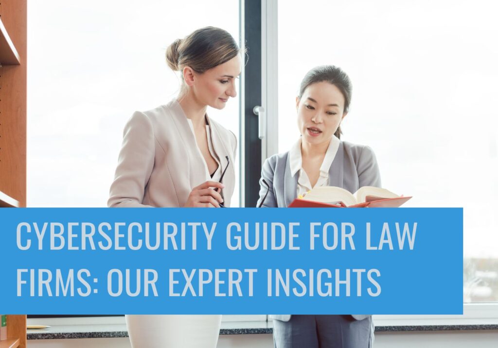 Cybersecurity Guide for Law Firms - Blue Light IT